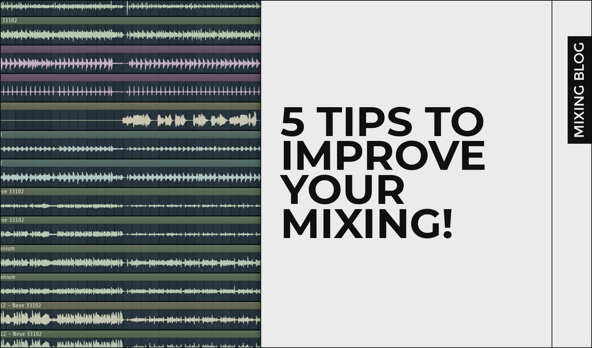 5 Tips to Improve Your Mixing! — Md3sign Studio