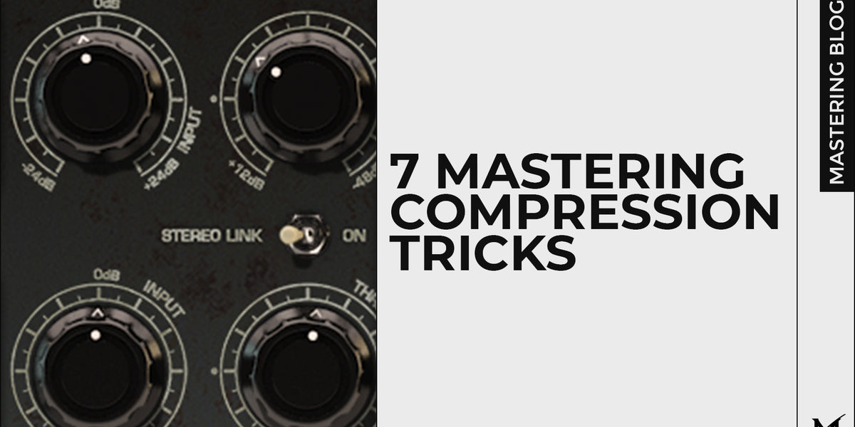 7 Mastering Compression Tricks — Md3sign Studio